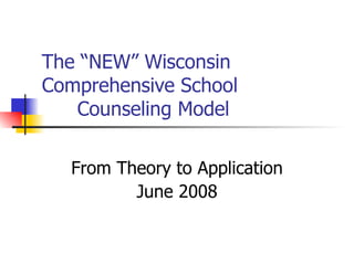 The “NEW” Wisconsin Comprehensive School Counseling Model | PPT