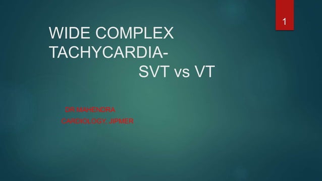 approach to wide complex tachycardia | PPTX | Heart and Cardiovascular ...