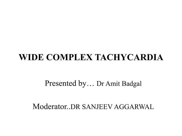 Wide Complex Tachycardia | PPTX | Heart and Cardiovascular Diseases ...