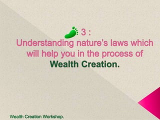 Wealth creation workshop - A way to become RICH and HAPPY | PPTX