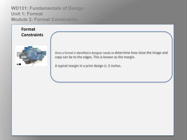 Wd131 unit 1 module 3 format constraints | PPT