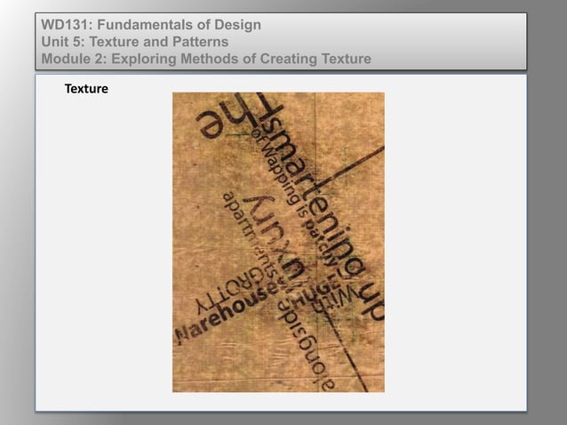 Wd131 unit 5 module 2 exploring methods of creating texture | PPT Wd131 unit 5 module 2 exploring methods of creating texture | PPT