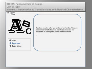 Wd131 unit 6 module 2 introduction to classifications | PPTX