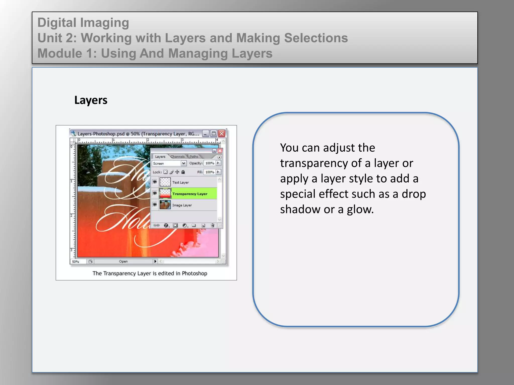 Wd133 unit 2 module 1 using and managing layers | PPT