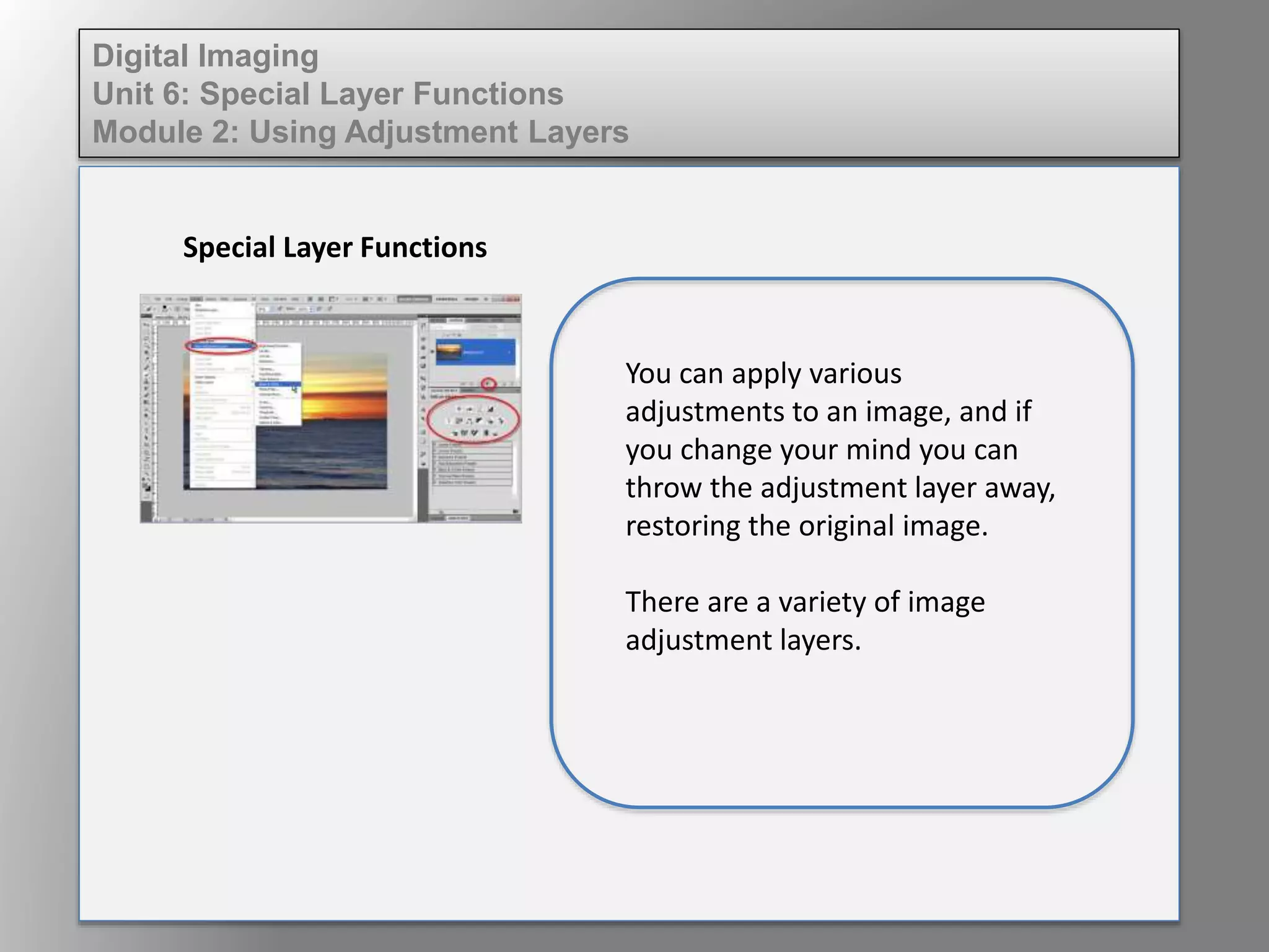 Wd133 unit 6 module 2 using adjustment layers | PPTX