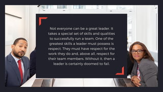 Being Respectful Can Make You A Better Leader | PDF