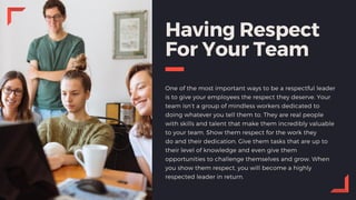 Being Respectful Can Make You A Better Leader | PPT | Free Download