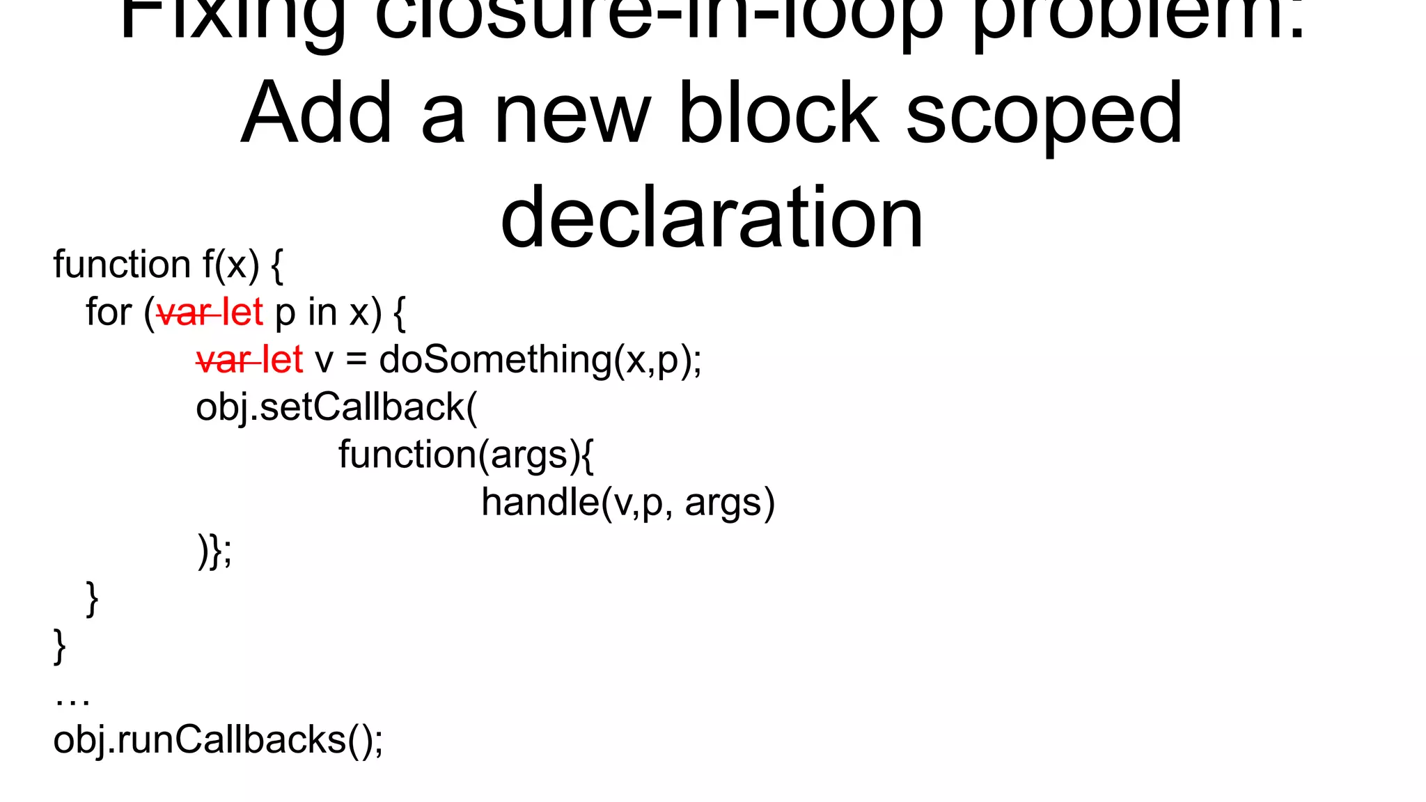ECMAScript 6: A Better JavaScript for the Ambient Computing Era