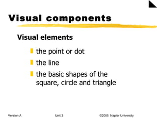 Week 3 - A Presentation Visual Components | PPT