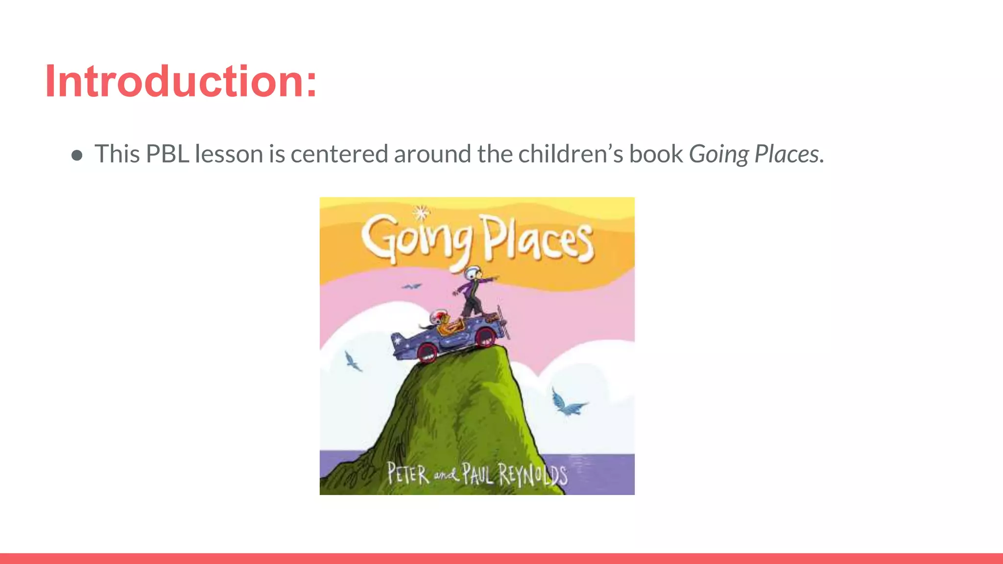 Going places PBL | PPTX