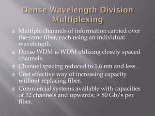 Wdm and dwdm ppt | PPTX