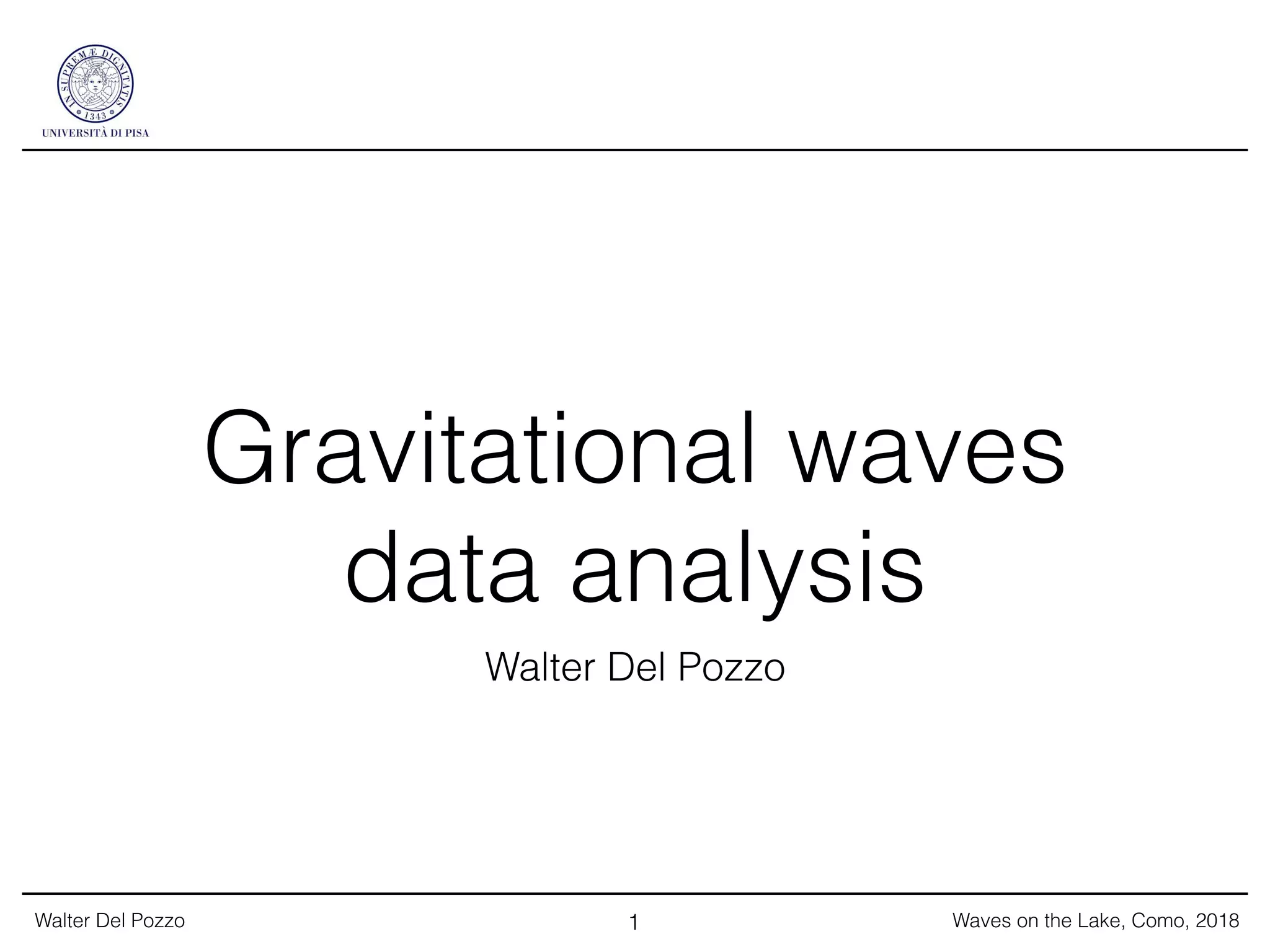 Gravitational waves data analysis - Walter Del Pozzo | PDF | Physics | Science