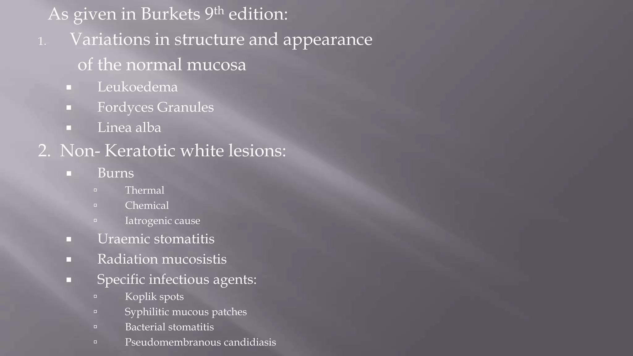 Non keratotic white lesions of the oral cavity | PPTX