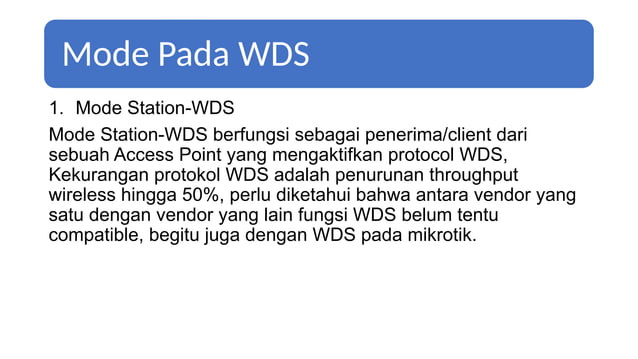 Pengertian, mode, dan fungsi WDS (Wireless Distribution System) | PPT