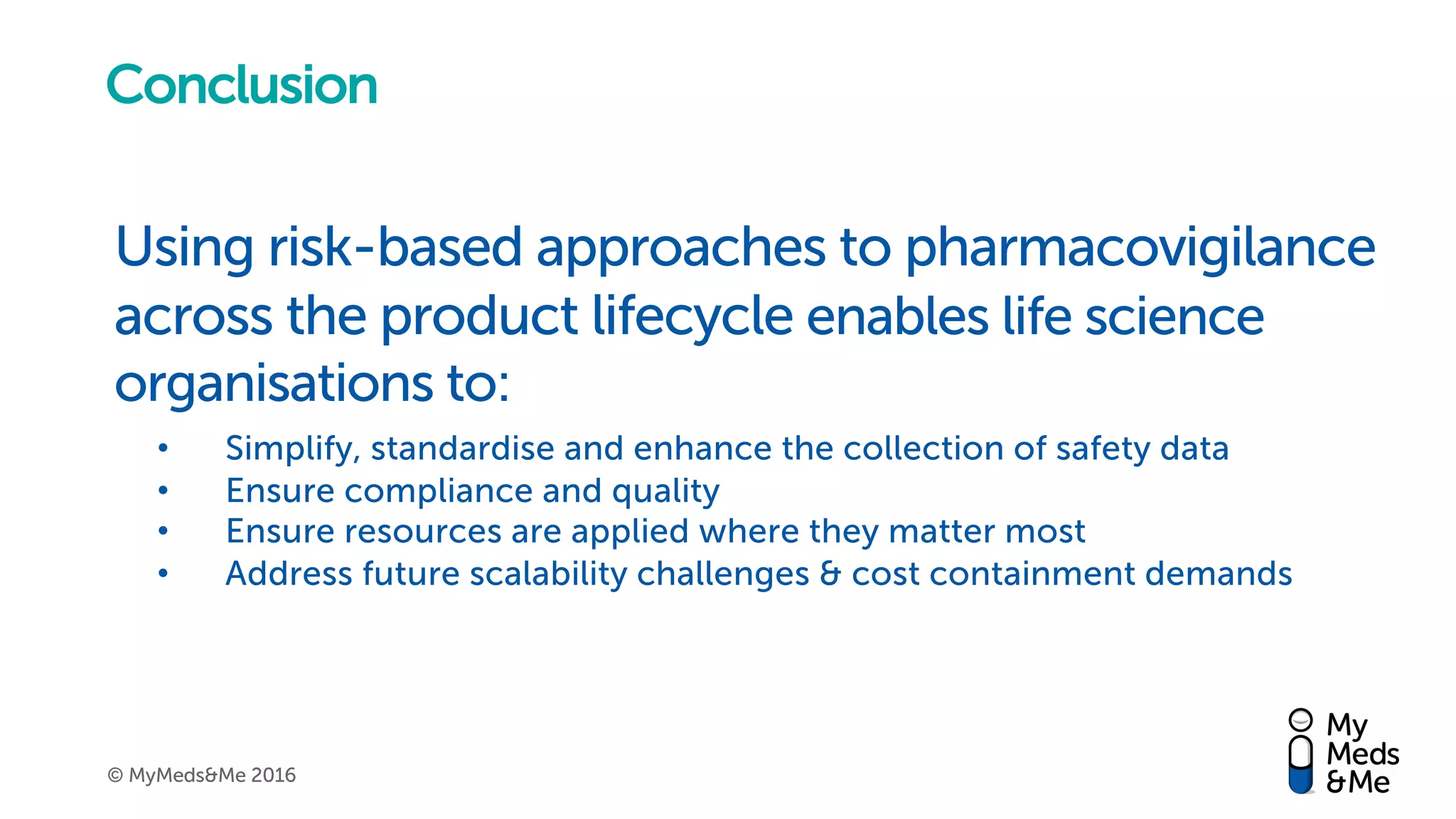 Using risk-based approaches across the product lifecycle to simplify ...