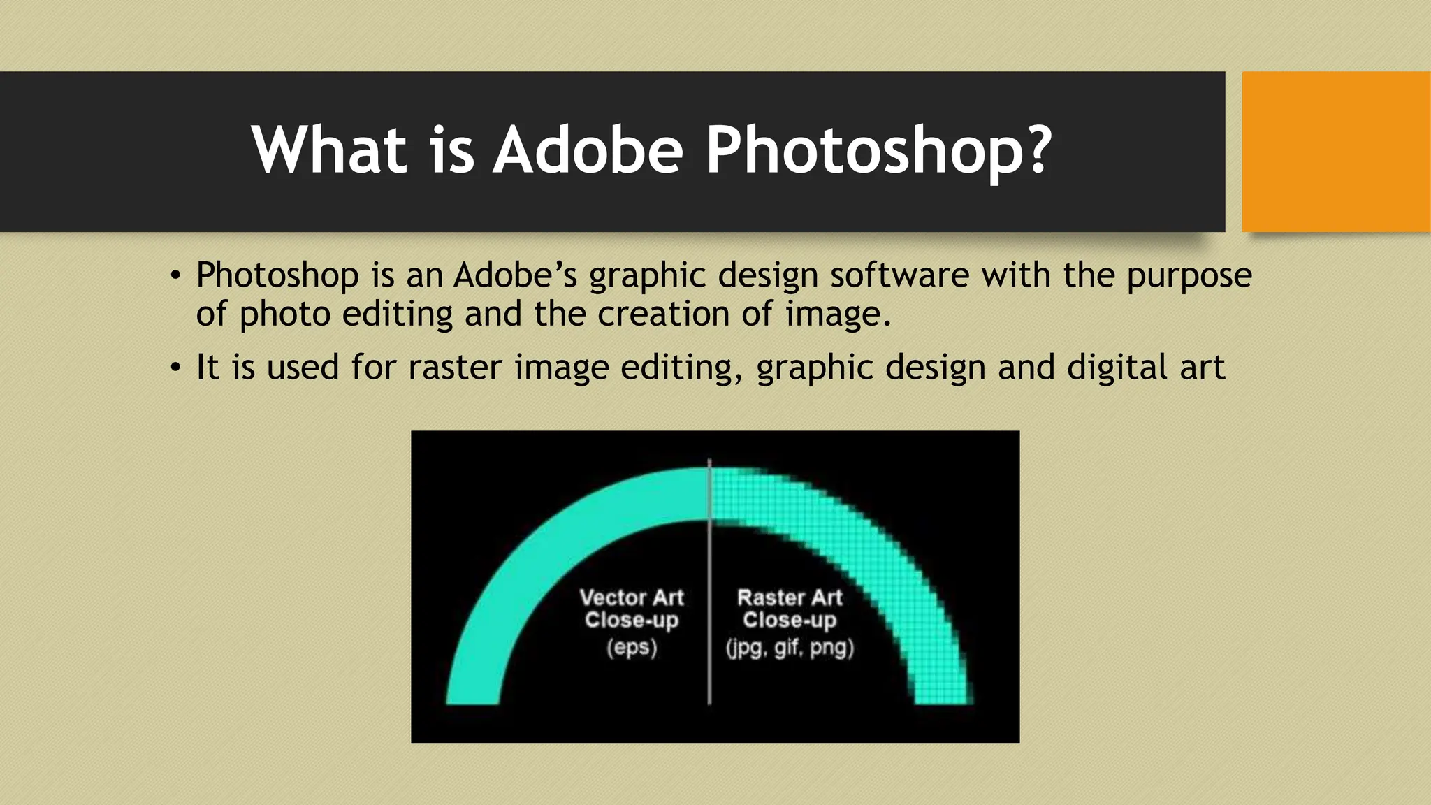 Adobe Photoshop Introduction, Uses, Characteristics and Functions | PPTX