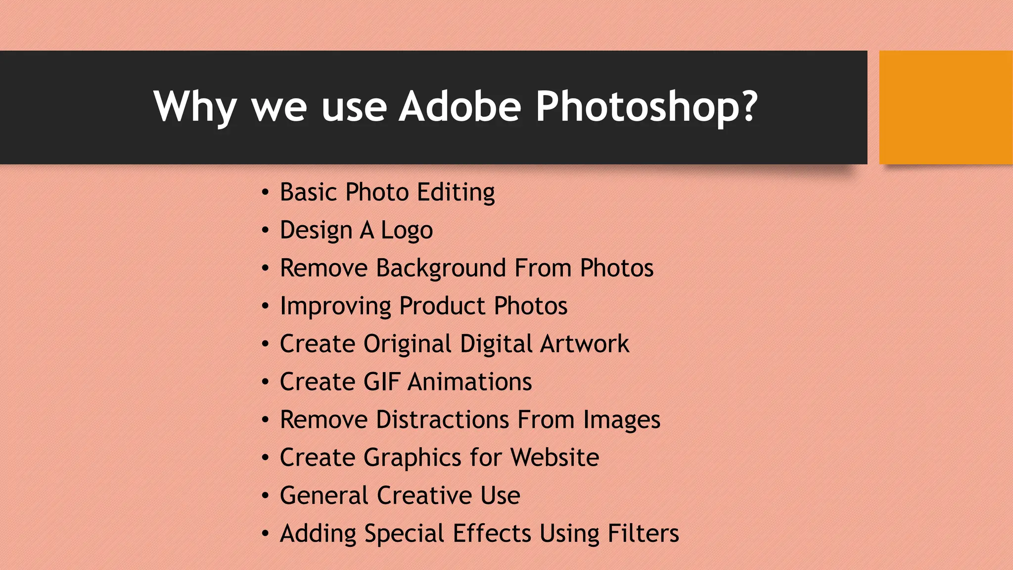 Adobe Photoshop Introduction, Uses, Characteristics and Functions | PPTX