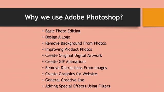 Adobe Photoshop Introduction, Uses, Characteristics and Functions | PPTX