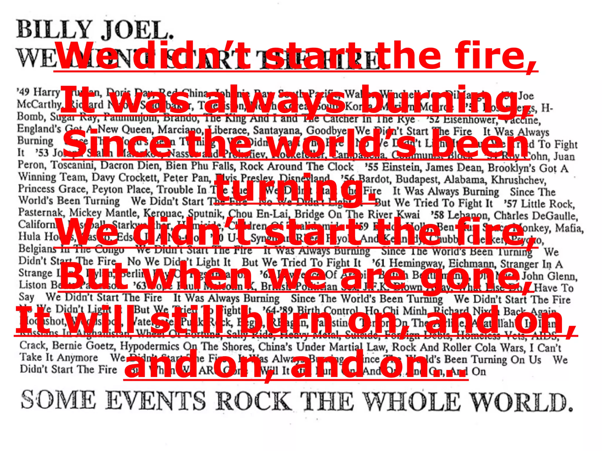 We Didnt Start The Fire | PPT