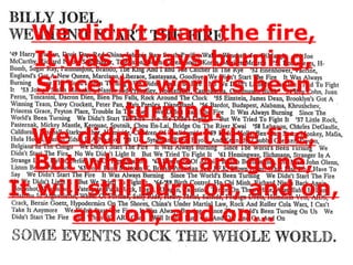 We Didnt Start The Fire | PPT