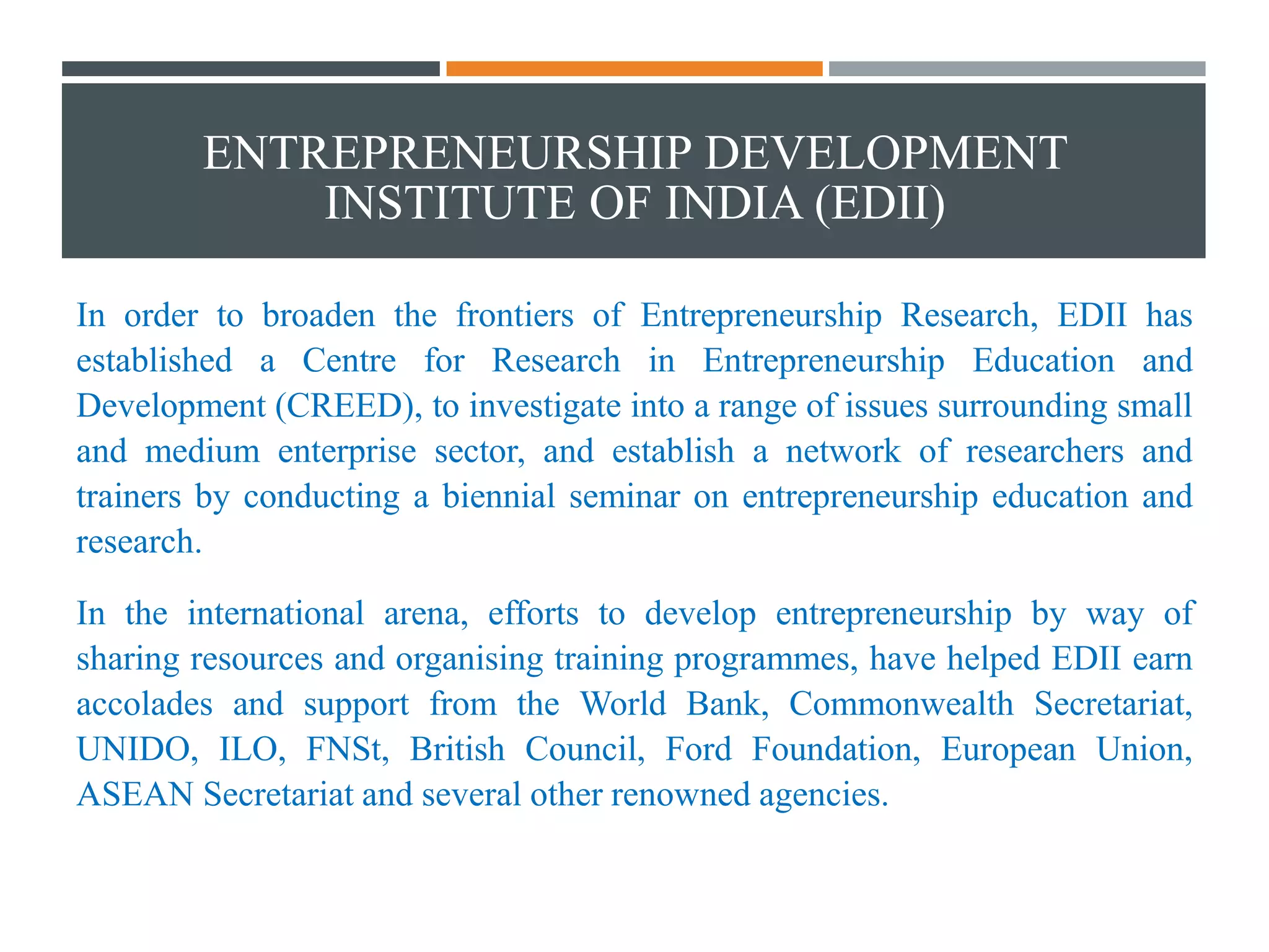 Entrepreneurship Development Institute of India (EDII) | PPTX
