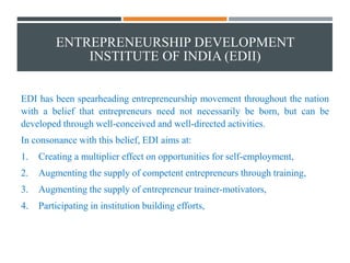 Entrepreneurship Development Institute of India (EDII) | PPT