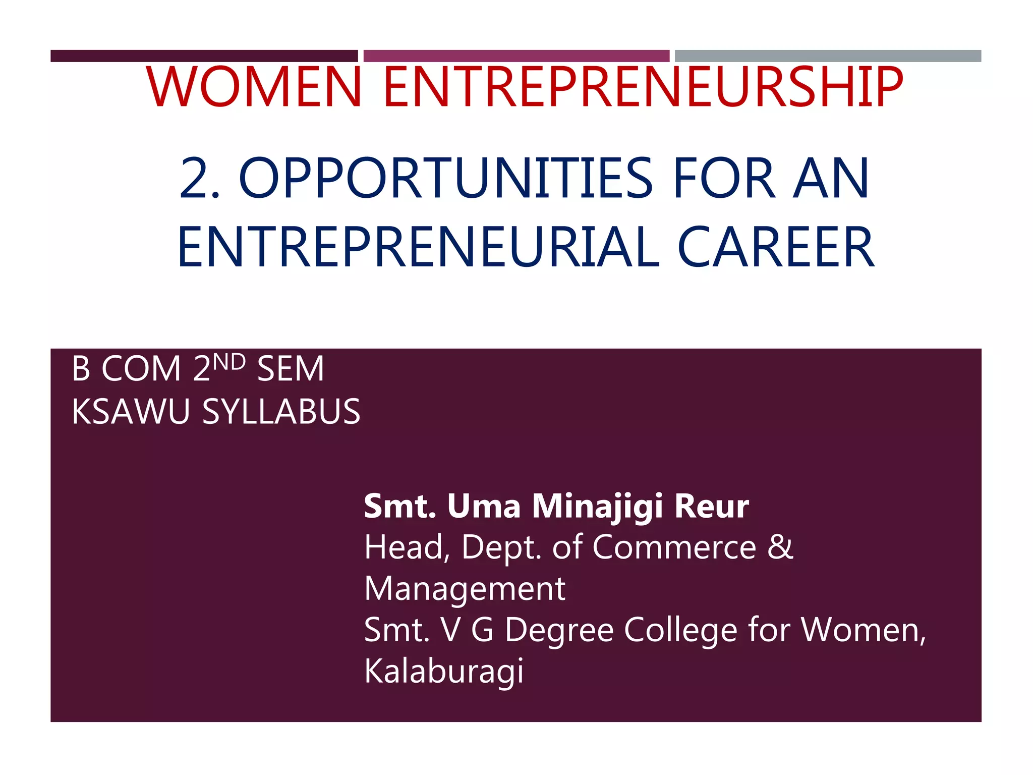 Opportunities for Women Entrepreneurs in India | PPTX