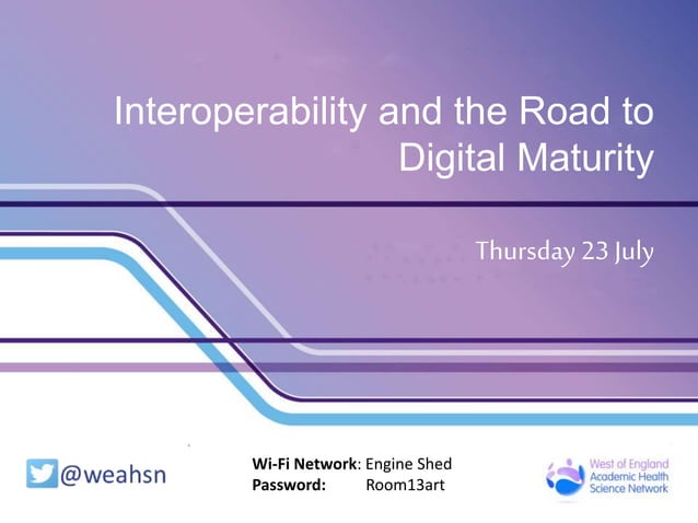 Interoperability and the Road to Digital Maturity | PPT
