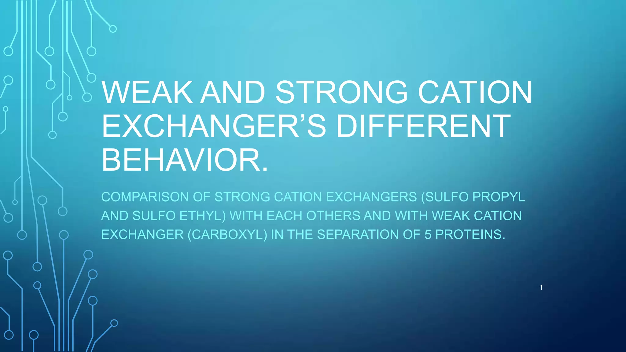 Weak and strong cation exchanger different behaviors | PPTX