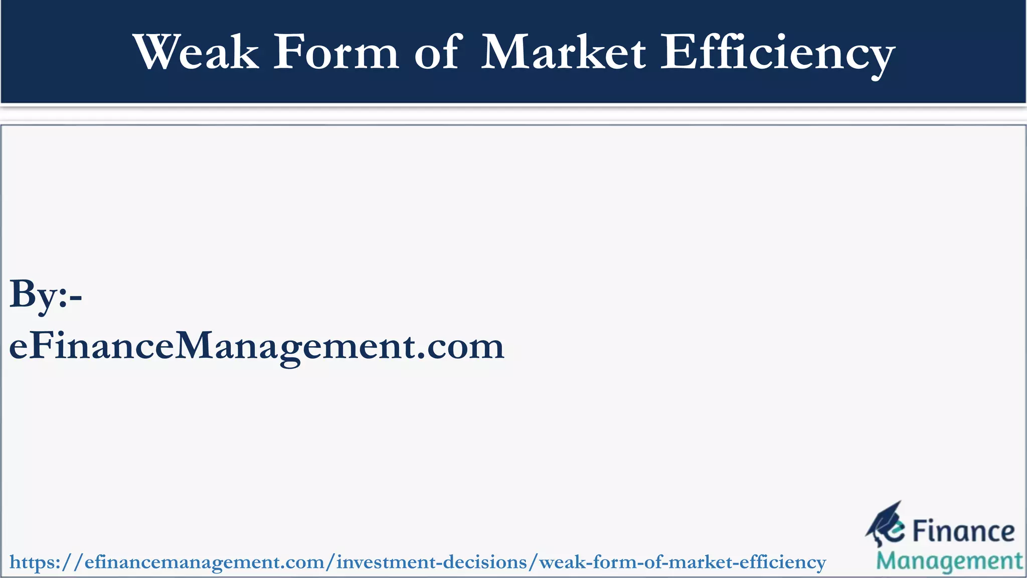 Weak Form of Market Efficiency | PPT