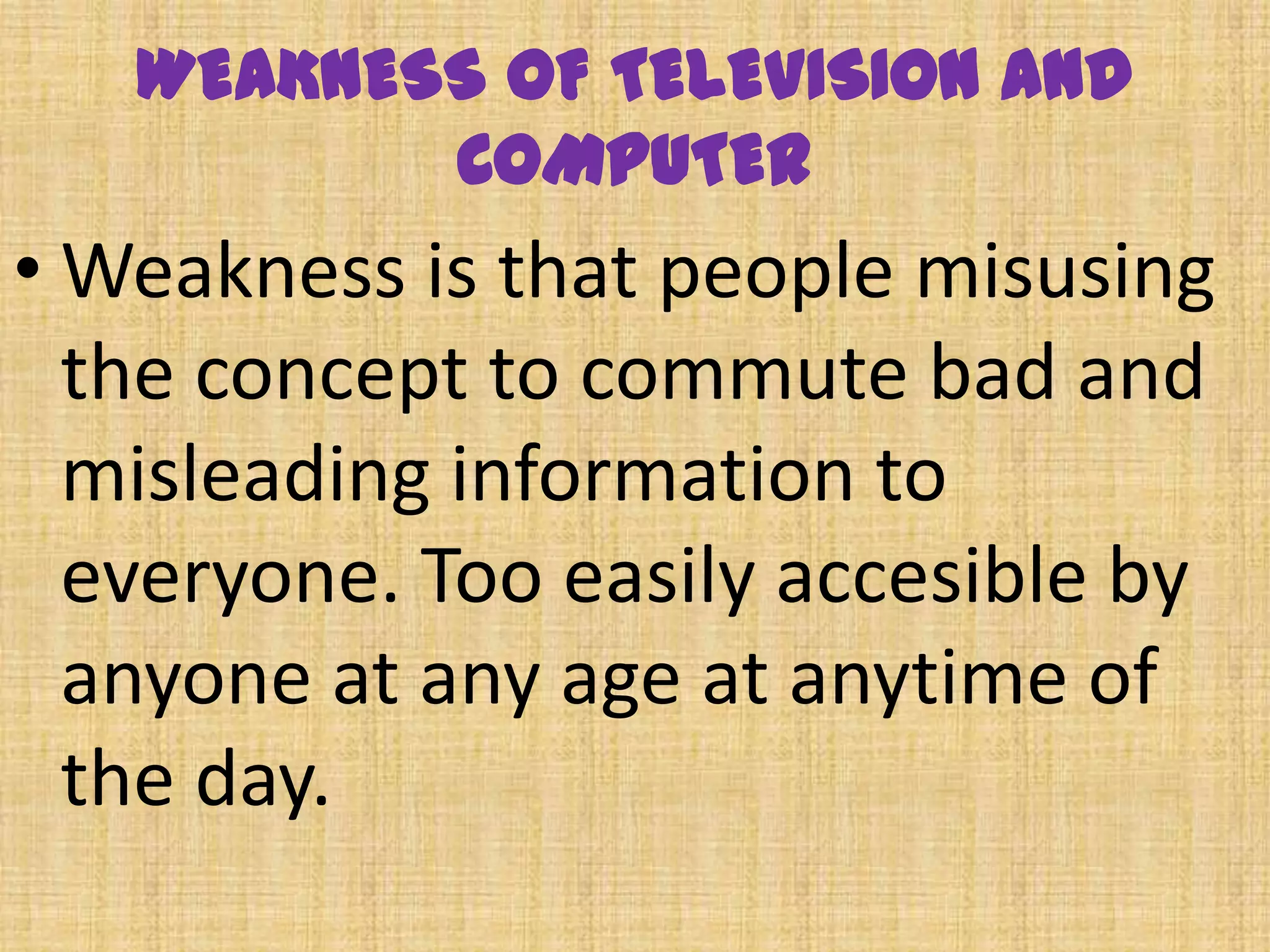 Weakness and strengths of computer | PPTX