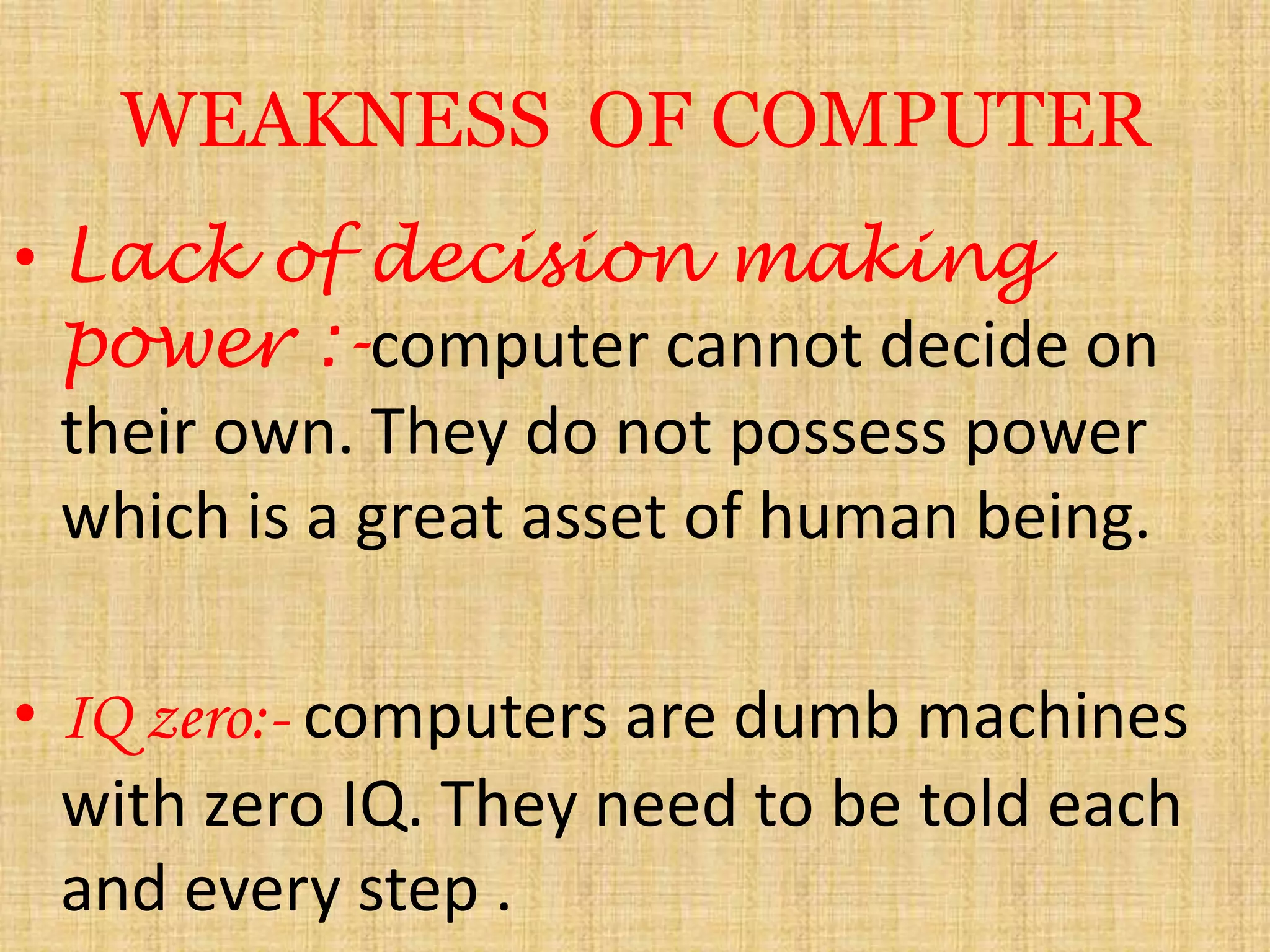 Weakness and strengths of computer | PPTX