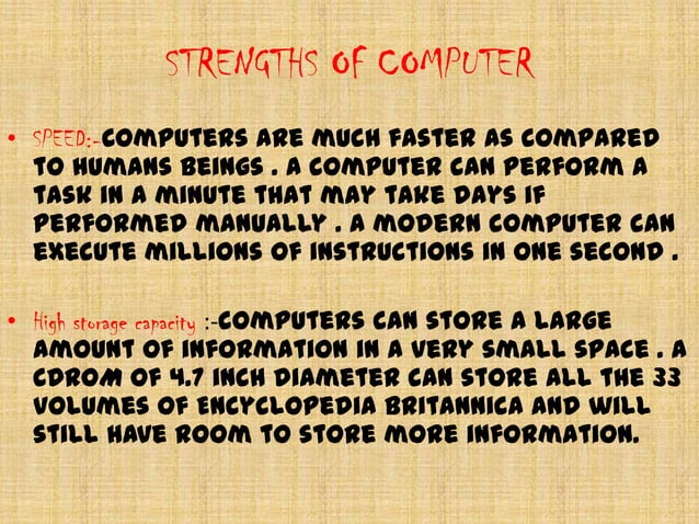 Weakness and strengths of computer | PPTX | Internet for Beginners ...
