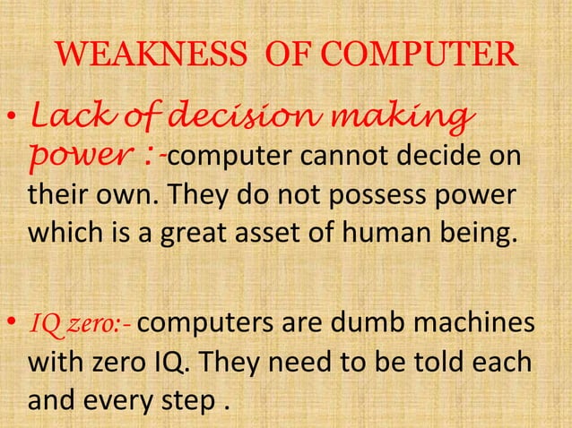 Weakness and strengths of computer | PPTX | Internet for Beginners ...