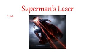 Weakness of superheroes | PPT