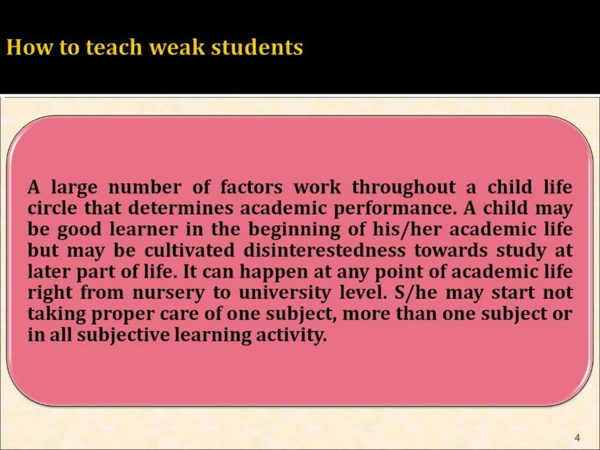 HOW TO TEACH WEAK STUDENTS | PPT