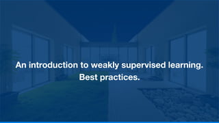 Weak supervised learning - Kristina Khvatova | PDF