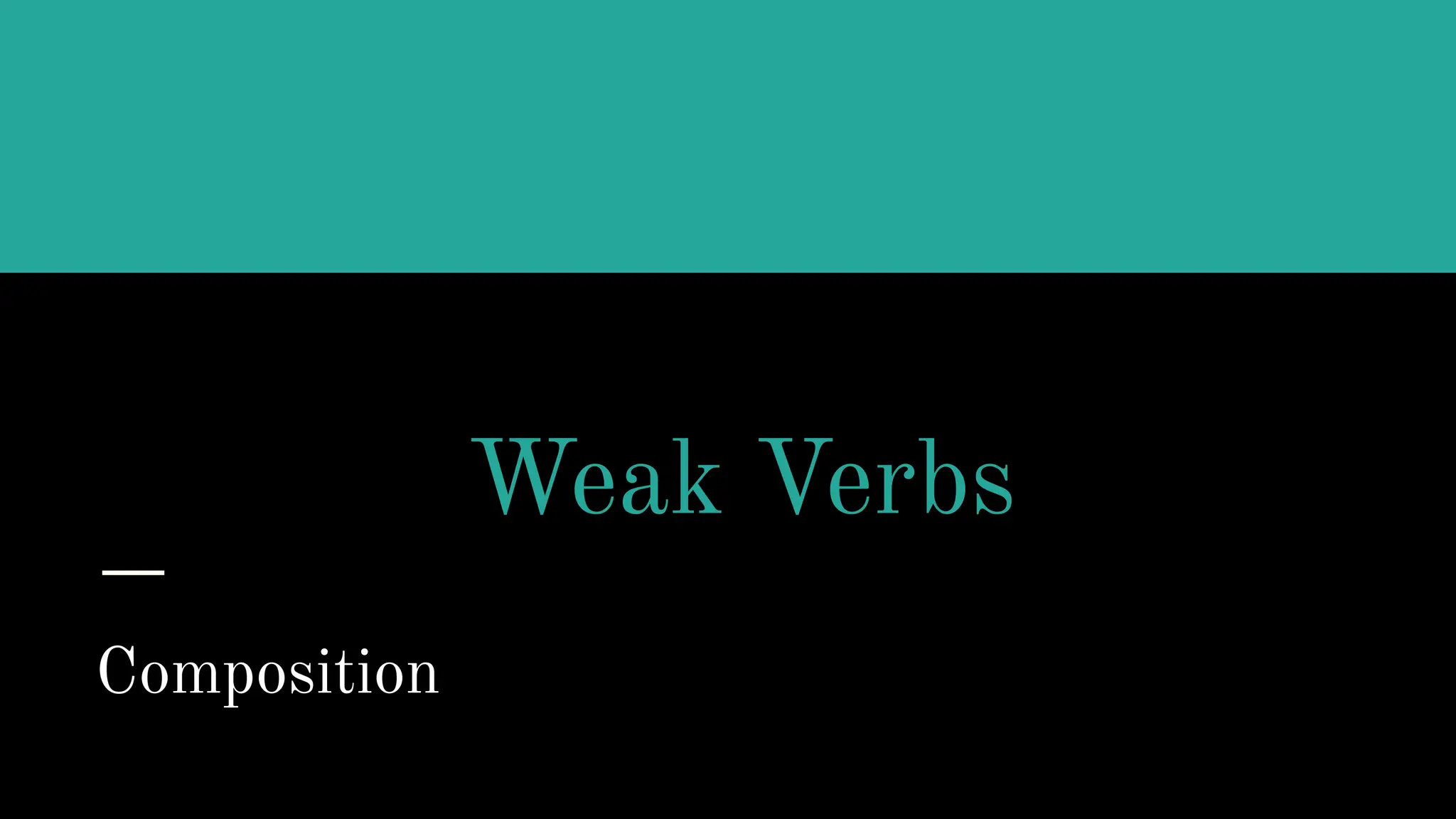 Weak Verbs.pdfjjjkkftuuiijhse57iikgfuijkf | PPT