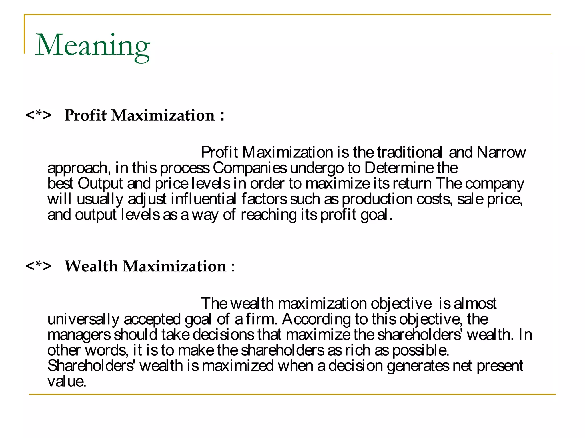 Wealth Maximization is superior then the profit maximization | PPT
