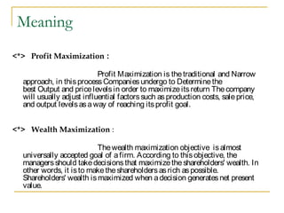 Wealth Maximization is superior then the profit maximization | PPT