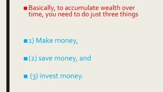 Money earning and wealth creation | PPTX