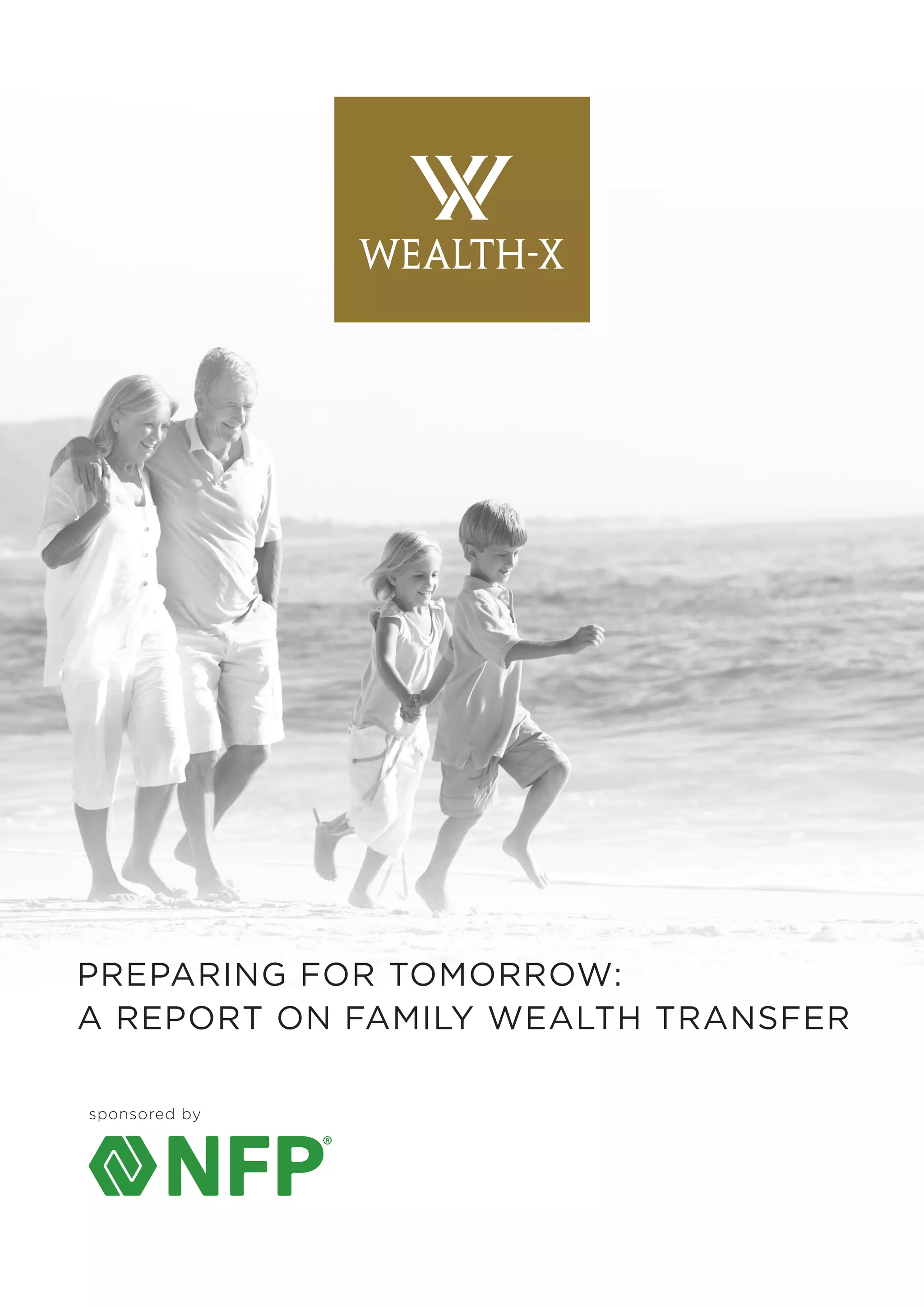 Wealth-X NFP-Global Wealth Transfer Report 2016 | PDF