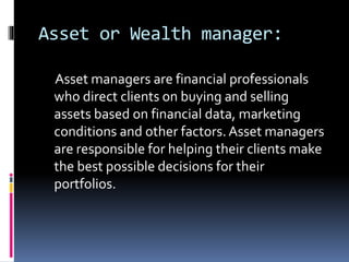 wealth management of Investment banking. | PPTX