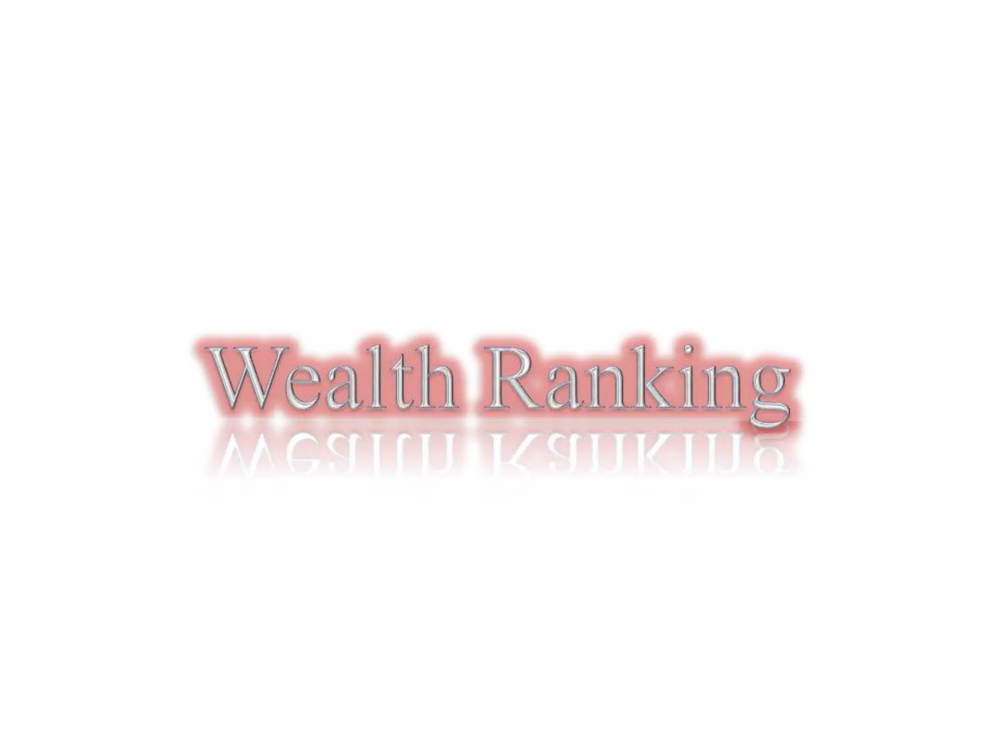 Wealth ranking dr.k.gireesan | PPTX