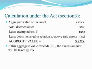 Wealth tax act 1957 | PPTX