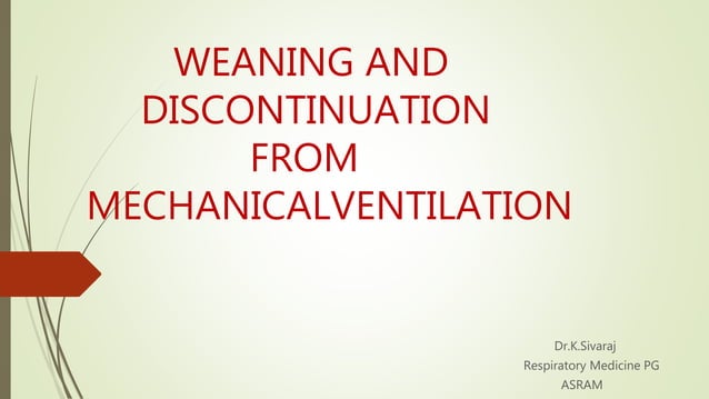 mechanical ventilation weaning | PPTX | Lung and Respiratory Health ...