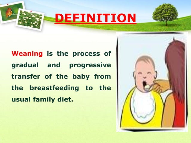 Weaning | PPTX | Parenting Babies and Toddlers | Parenting