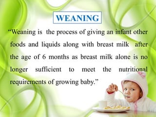 S.Y. G.N.M.- Complementary feeding (Weaning).pptx