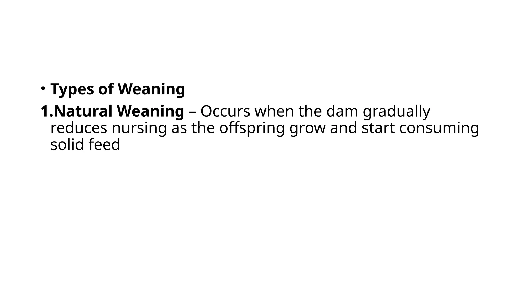 Weaning.pptxeeeeeeeeeeeffffffffffffffhhhhhhhh | PPTX