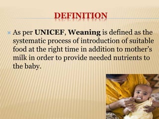 WEANING child health nursing in pediatrics | PPTX